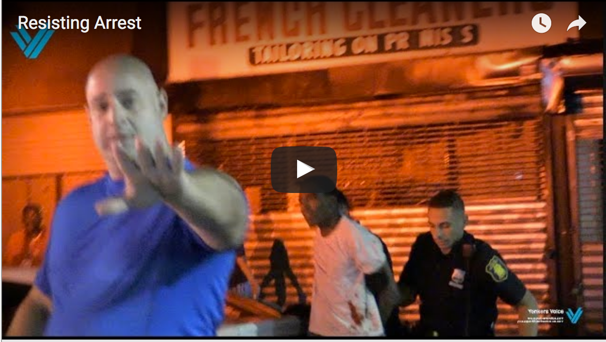 Resisting arrest - Yonkers Voice